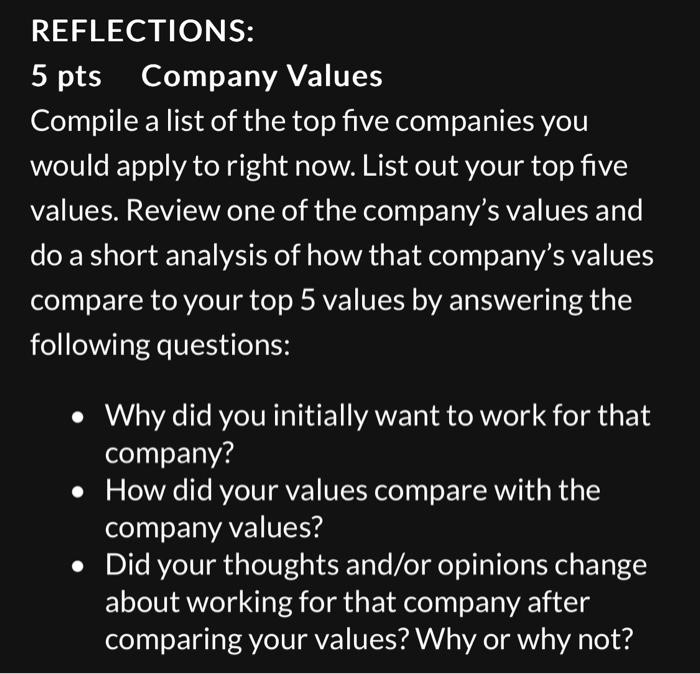 Solved REFLECTIONS: 5 pts Company Values Compile a list of | Chegg.com