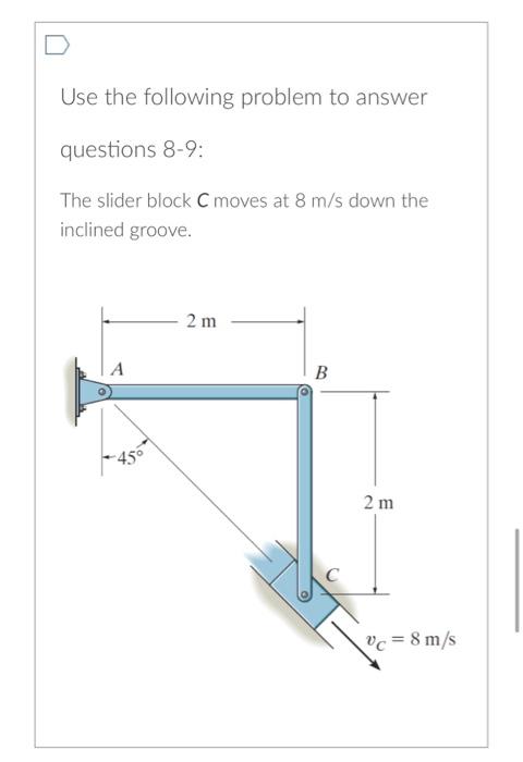 Solved Use the following problem to answer questions 8-9: | Chegg.com