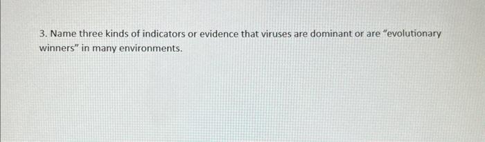 Solved 3. Name three kinds of indicators or evidence that | Chegg.com