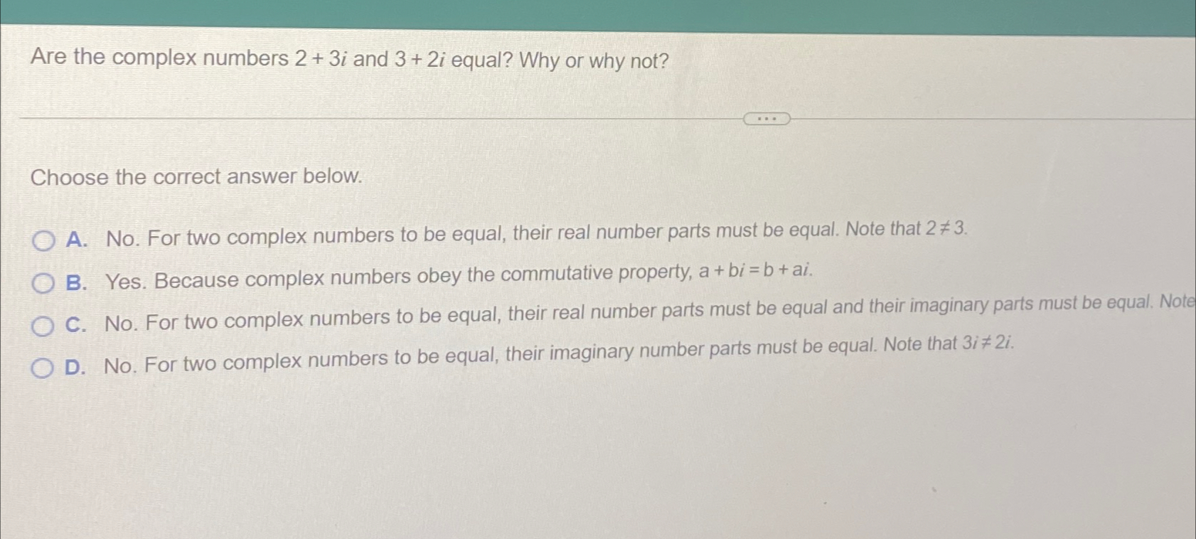 Solved Are the complex numbers 2+3i and 3+2i equal? Why or | Chegg.com
