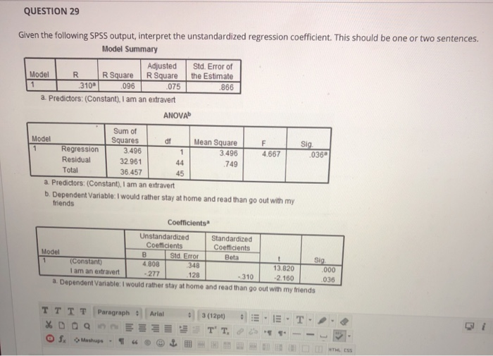 Solved QUESTION 29 Adjusted Given the following SPSS output, | Chegg.com
