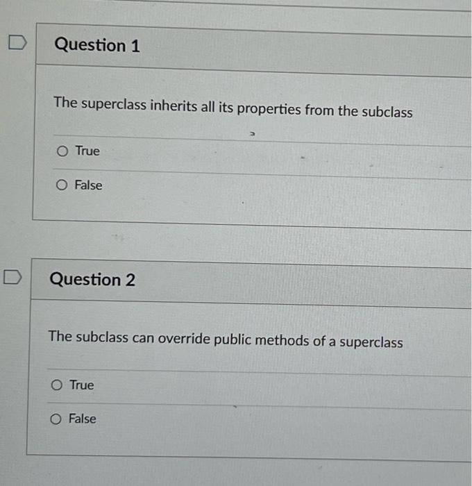 Solved The superclass inherits all its properties from the | Chegg.com