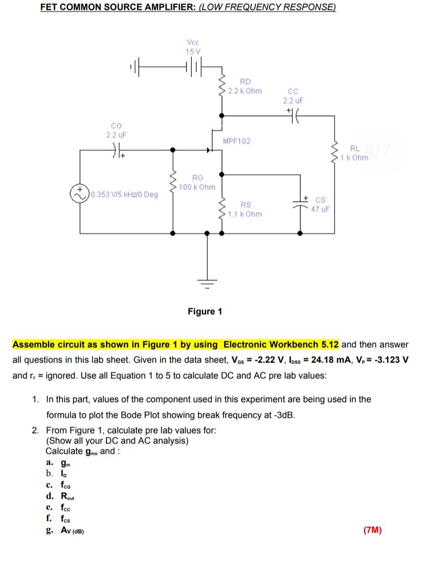 Solved FET COMMON SOURCE AMPLIFIER: LOW FREQUENCY RESPONSE) | Chegg.com