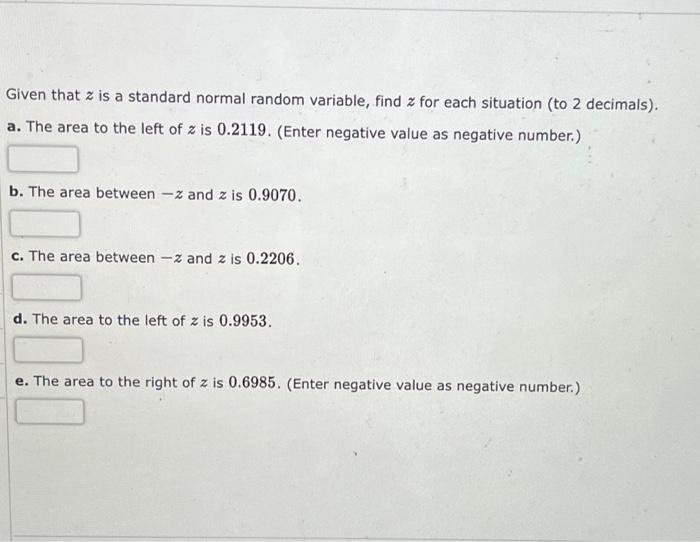 Solved Given that z is a standard normal random variable, | Chegg.com