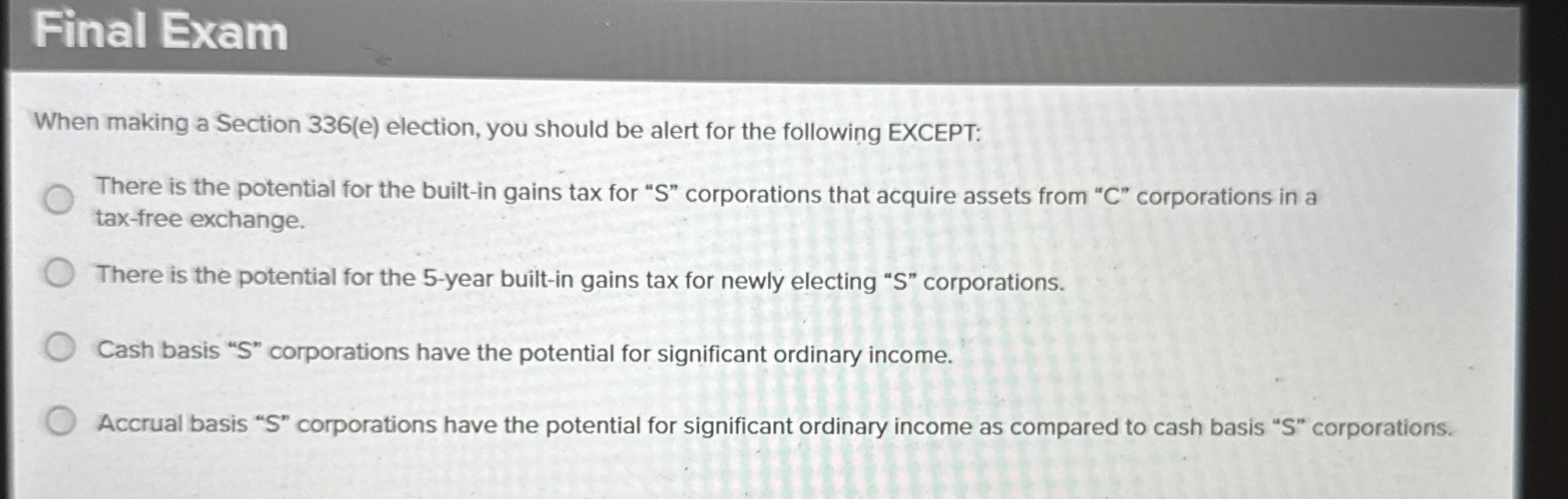 Solved Final ExamWhen making a Section 336(e) ﻿election, you | Chegg.com