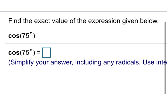 Solved Find the exact value of the expression given below. | Chegg.com