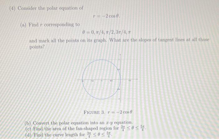 Solved (4) Consider the polar equation of r=−2cosθ. (a) | Chegg.com