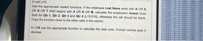 In cell U15: Use the appropriate nested functions: If | Chegg.com