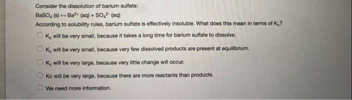 Solved Consider the dissolution of barium sulfate: BaSO4(s) | Chegg.com