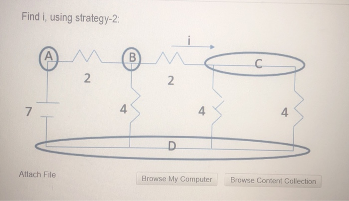 Solved Find i, using strategy-2: Attach File Browse My | Chegg.com