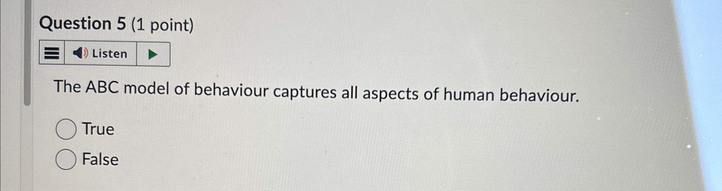 Solved Question 5 (1 ﻿point)The ABC model of behaviour | Chegg.com