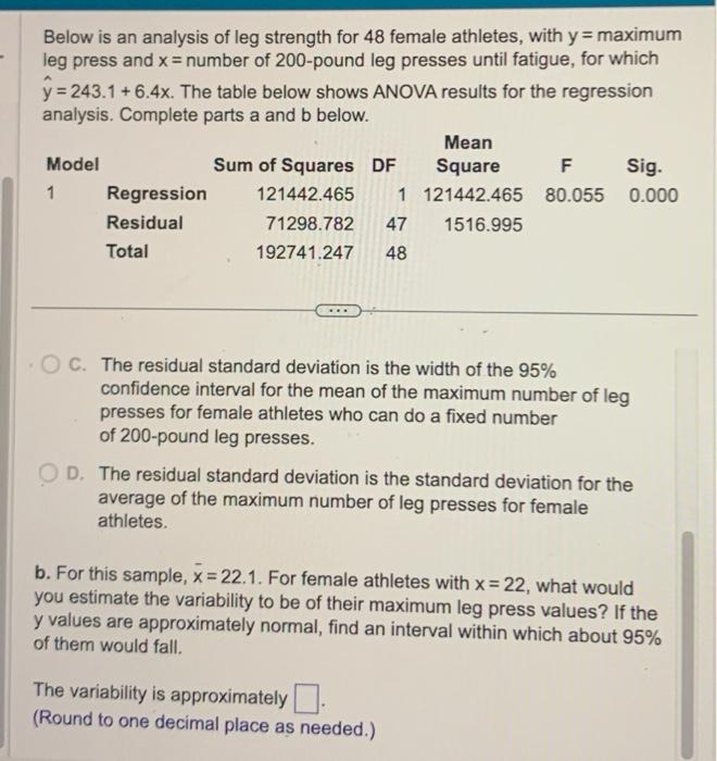 Solved Below is an analysis of leg strength for 48 female | Chegg.com