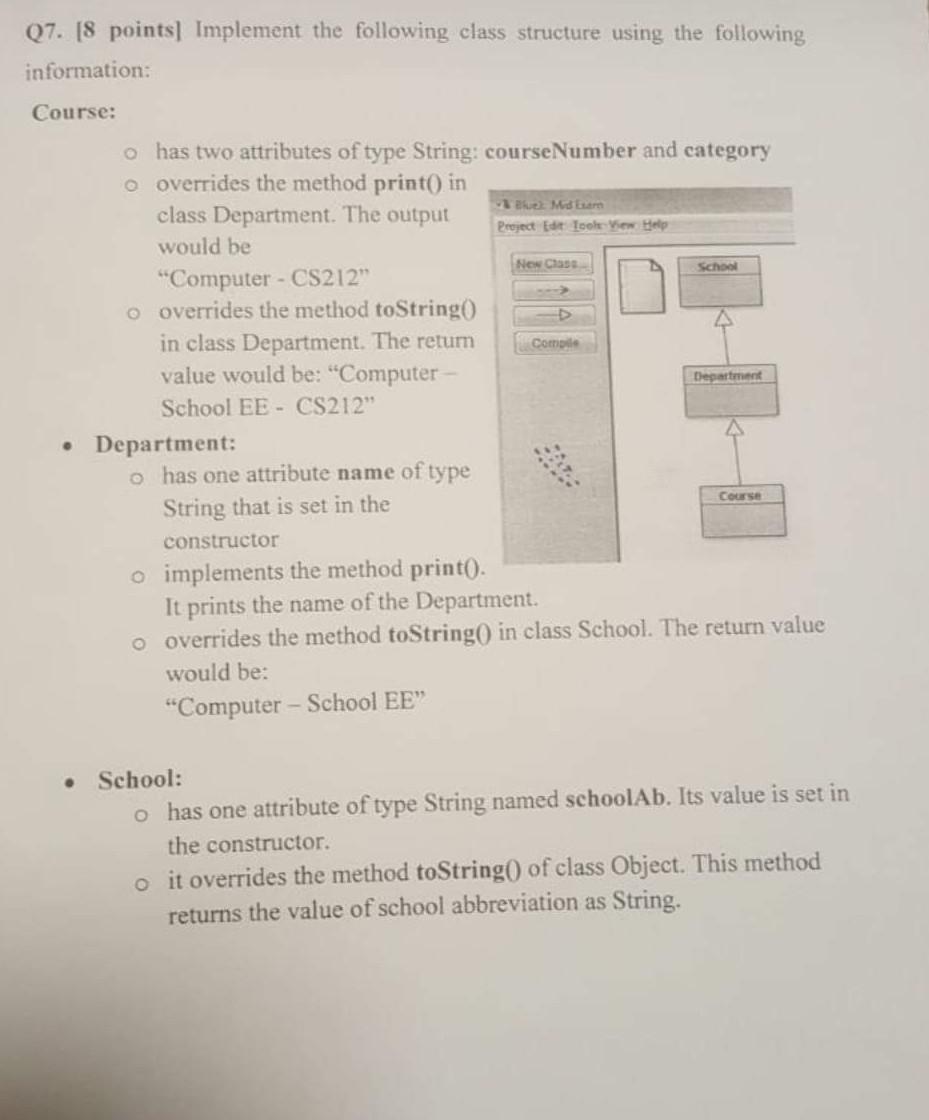 Q7. [8 points) Implement the following class | Chegg.com