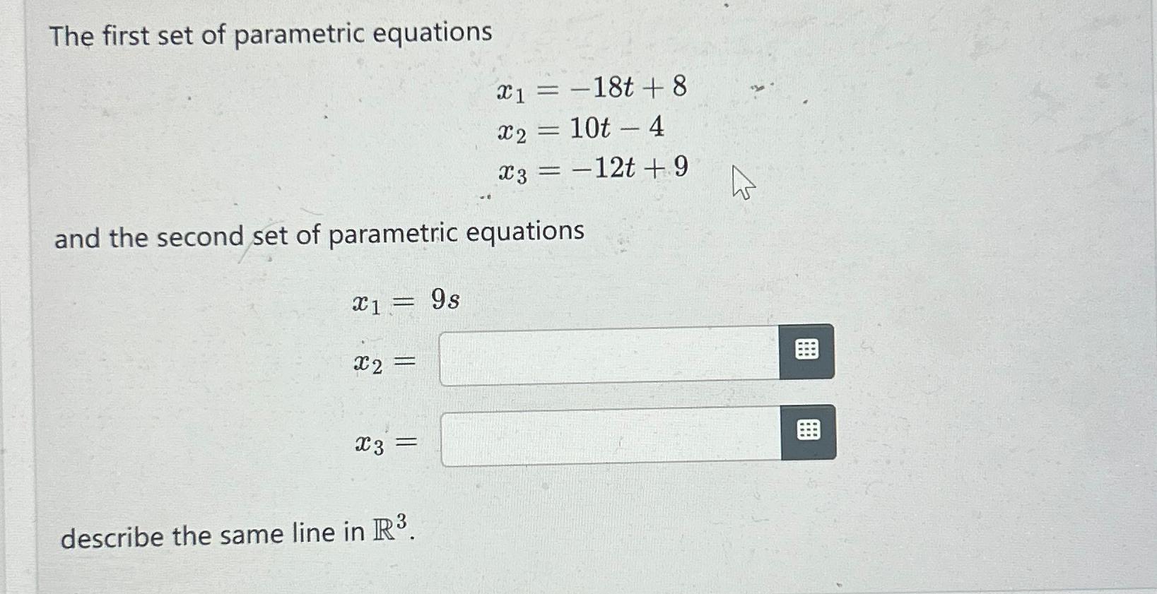 Solved The first set of parametric | Chegg.com