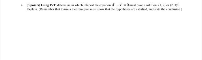 Solved 4. (3 points) Using IVT, determine in which interval | Chegg.com