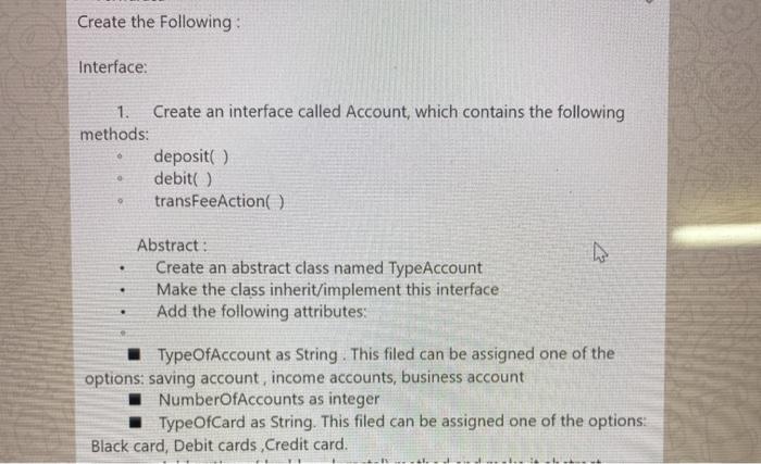 Solved Create the following: Interface: 1. Create an | Chegg.com