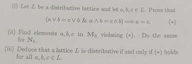 Solved (i) ﻿Let L ﻿be a distributive lattice and let | Chegg.com