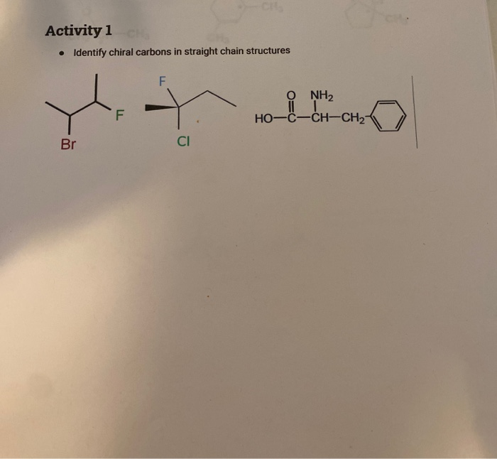 Solved Activity 1 • Identify chiral carbons in straight | Chegg.com