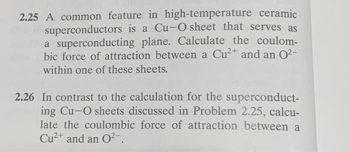 Solved 2.25 A common feature in high-temperature ceramic | Chegg.com