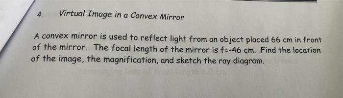 Solved 4. Virtual Image in a Convex Mirror A convex mirror | Chegg.com