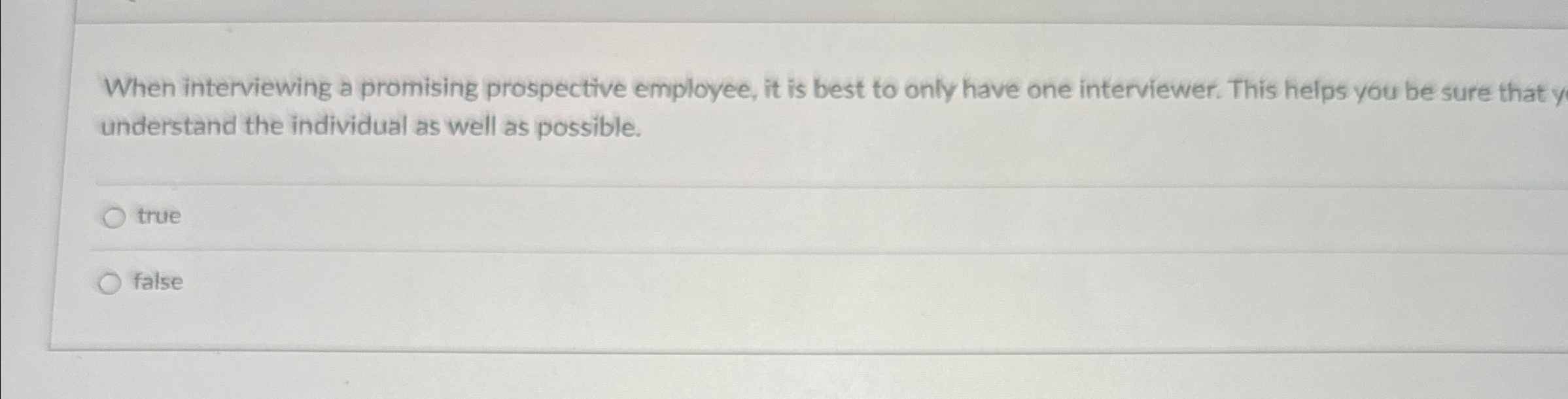 Solved When interviewing a promising prospective employee, | Chegg.com