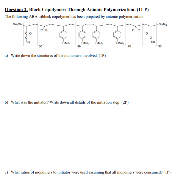 Question 2. ﻿Block Copolymers Through Anionic | Chegg.com