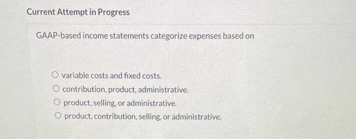 Solved GAAP-based income statements categorize expenses | Chegg.com
