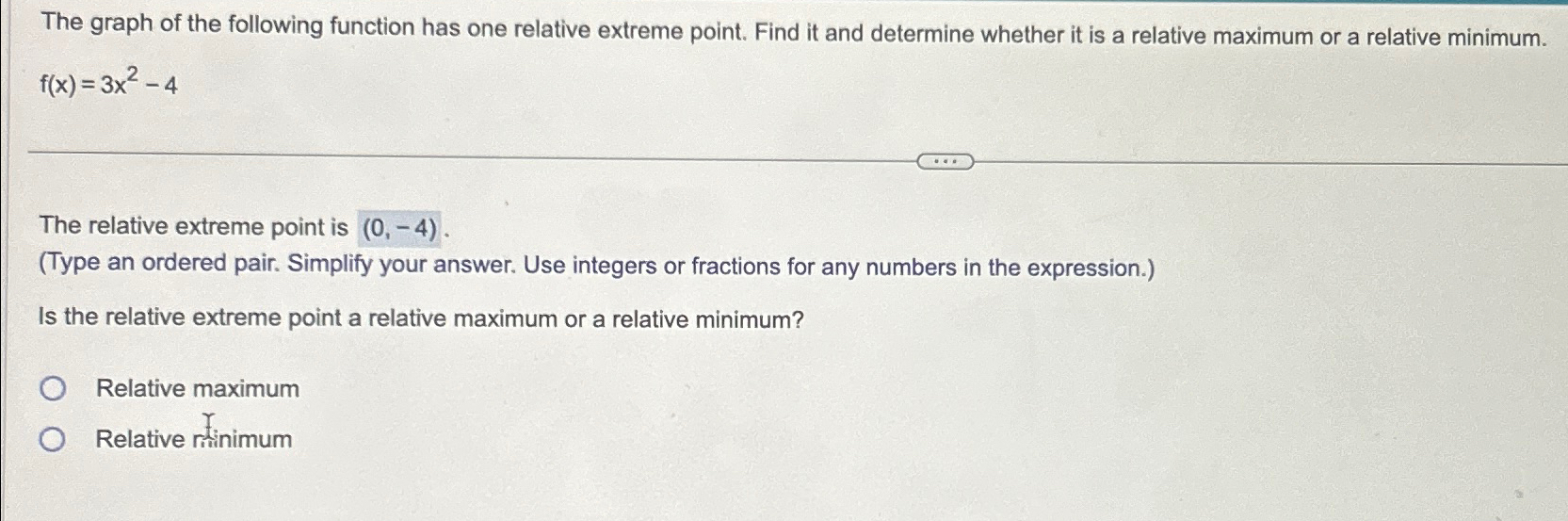 Solved The graph of the following function has one relative | Chegg.com