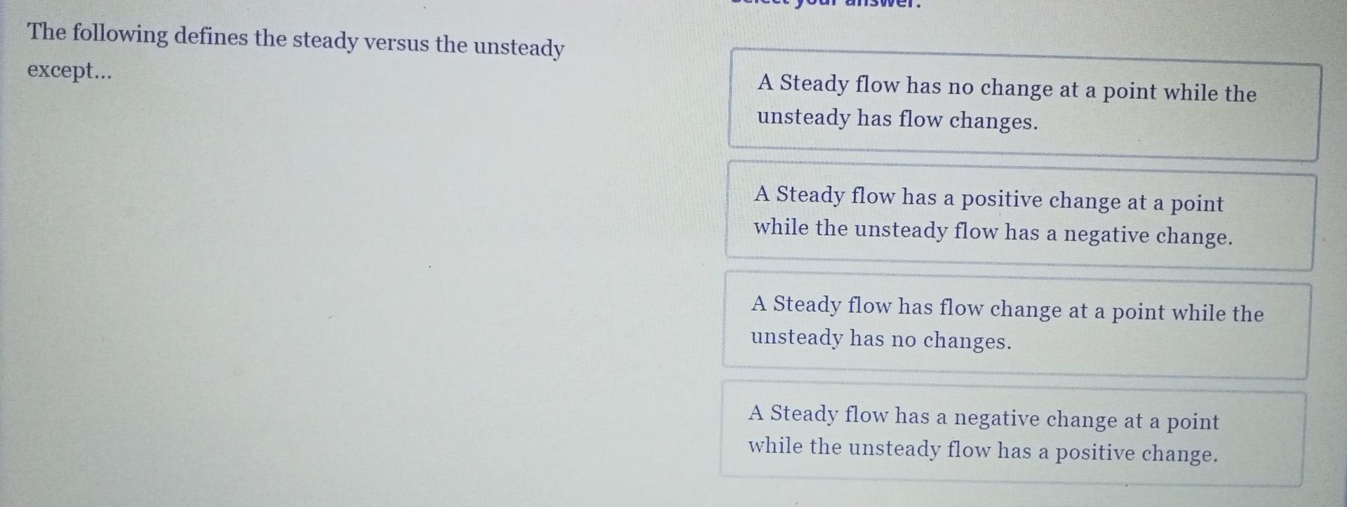 Solved The following defines the steady versus the unsteady | Chegg.com