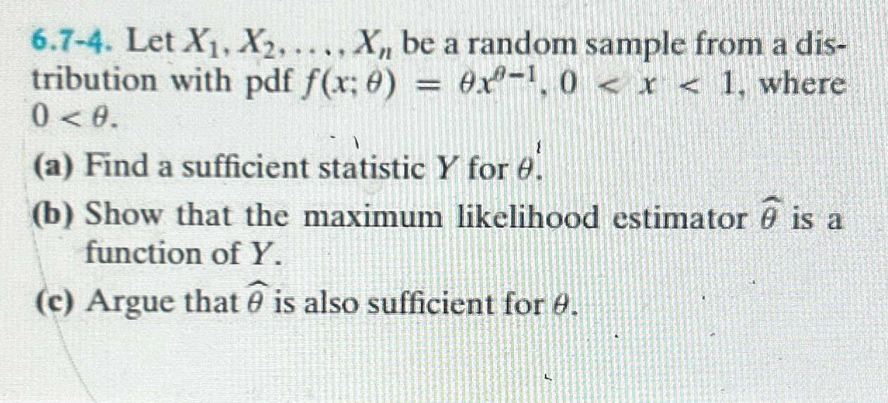 Solved 6.7-4. ﻿Let x1,x2,dots,xn ﻿be a random sample from a | Chegg.com
