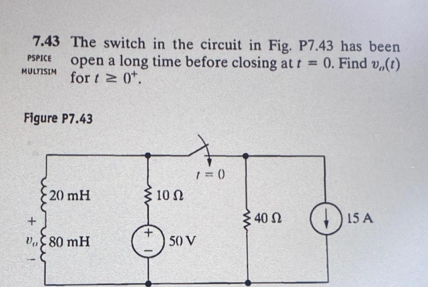 Solved 7.43 ﻿The switch in the circuit in Fig. P7.43 ﻿has | Chegg.com