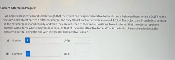 Solved Two objects are identical and small enough that their | Chegg.com