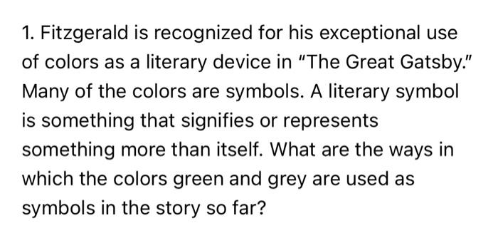 1. Fitzgerald is recognized for his exceptional use | Chegg.com