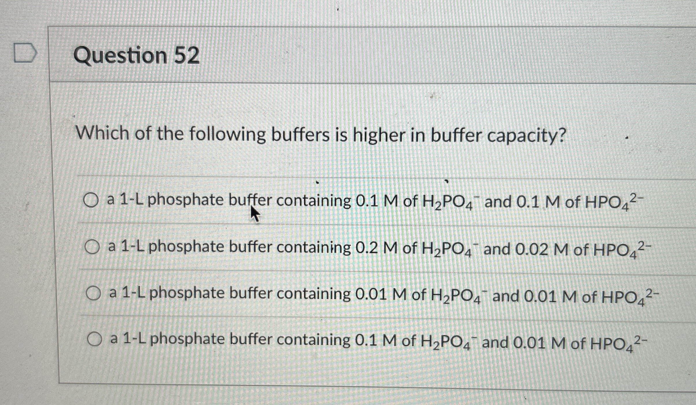 Solved Question 52Which of the following buffers is higher | Chegg.com