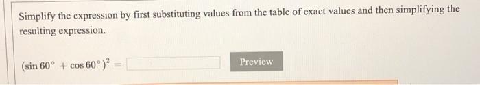 Solved Simplify the expression by first substituting values | Chegg.com