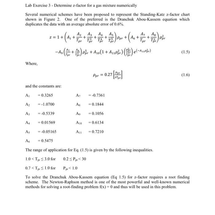 Solved Lab Exercise 3 - Determine z-factor for a gas mixture | Chegg.com Solved Lab Exercise 3 - Determine z-factor for a gas mixture | Chegg.com