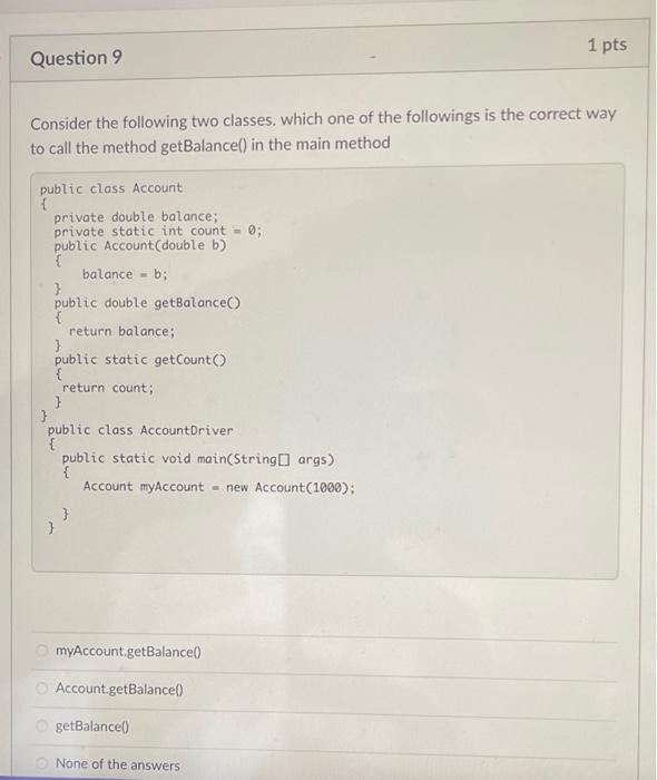 Solved 1 pts Question 9 Consider the following two classes, | Chegg.com