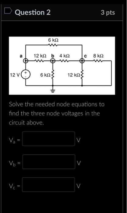 Solved Solve the needed node equations to find the three | Chegg.com