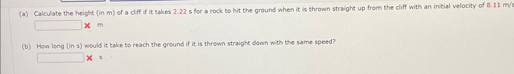 Solved (a) ﻿Calculate the height (in m ) ﻿of a cliff if it | Chegg.com