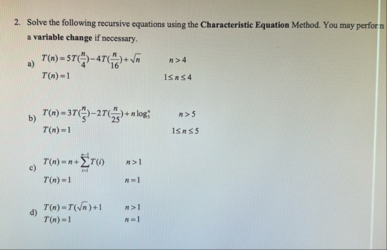 Solved Solve the following recursive equations using the | Chegg.com
