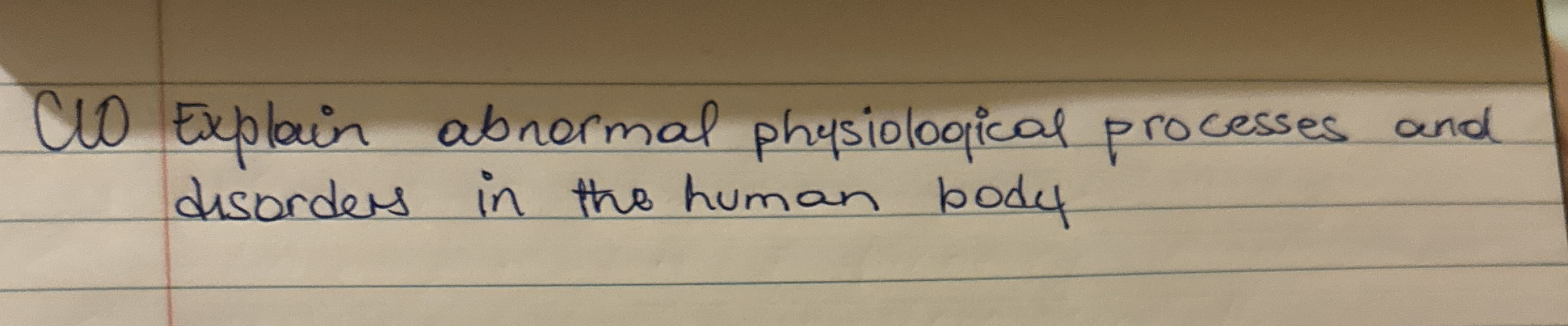 Solved Cl0 ﻿Explain abnormal physiological processes and | Chegg.com
