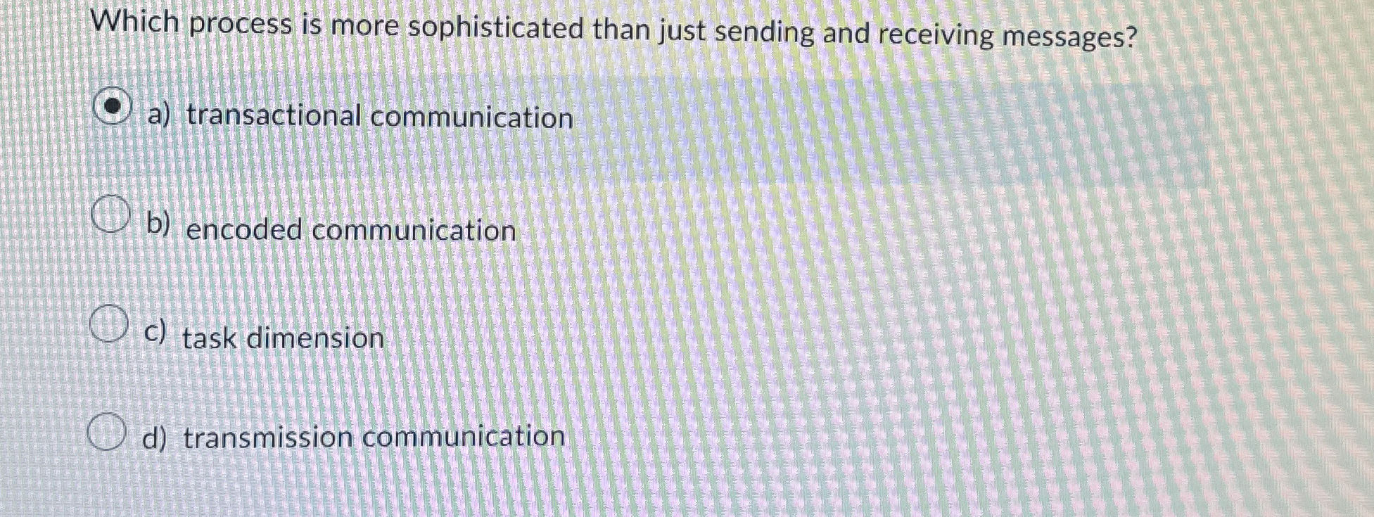 Solved Which process is more sophisticated than just sending | Chegg.com