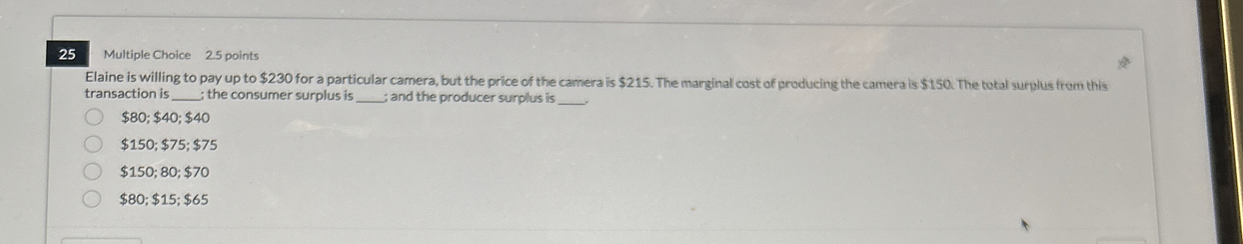 Solved 25Multiple Choice2.5 ﻿pointsElaine is willing to pay | Chegg.com