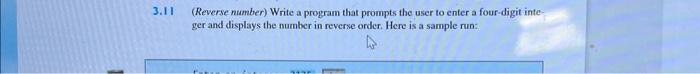 Solved 3.11 (Reverse number) Write a program that prompts | Chegg.com