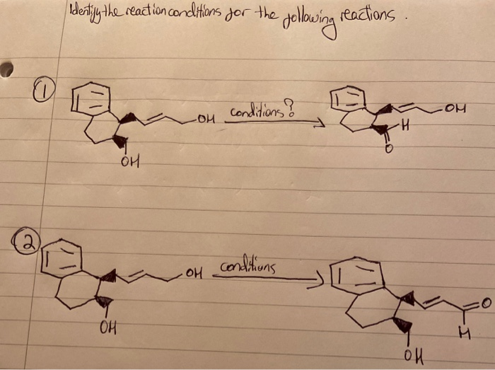 Solved Identify the reaction conditions for the following | Chegg.com