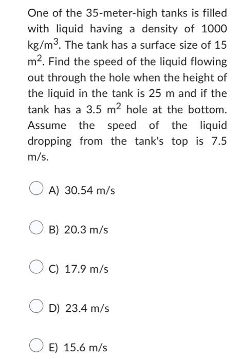 Solved One of the 35-meter-high tanks is filled with liquid | Chegg.com