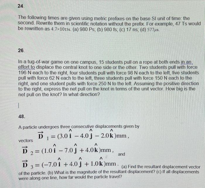 Solved The following times are given using metric prefixes | Chegg.com