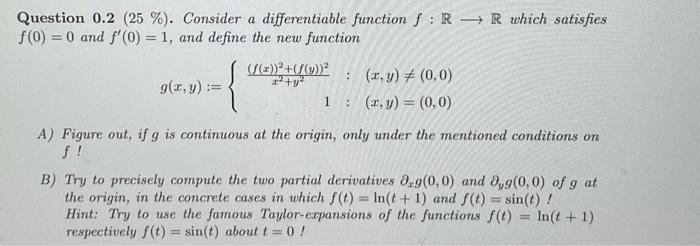 Solved Question 0.2(25%). Consider a differentiable function | Chegg.com