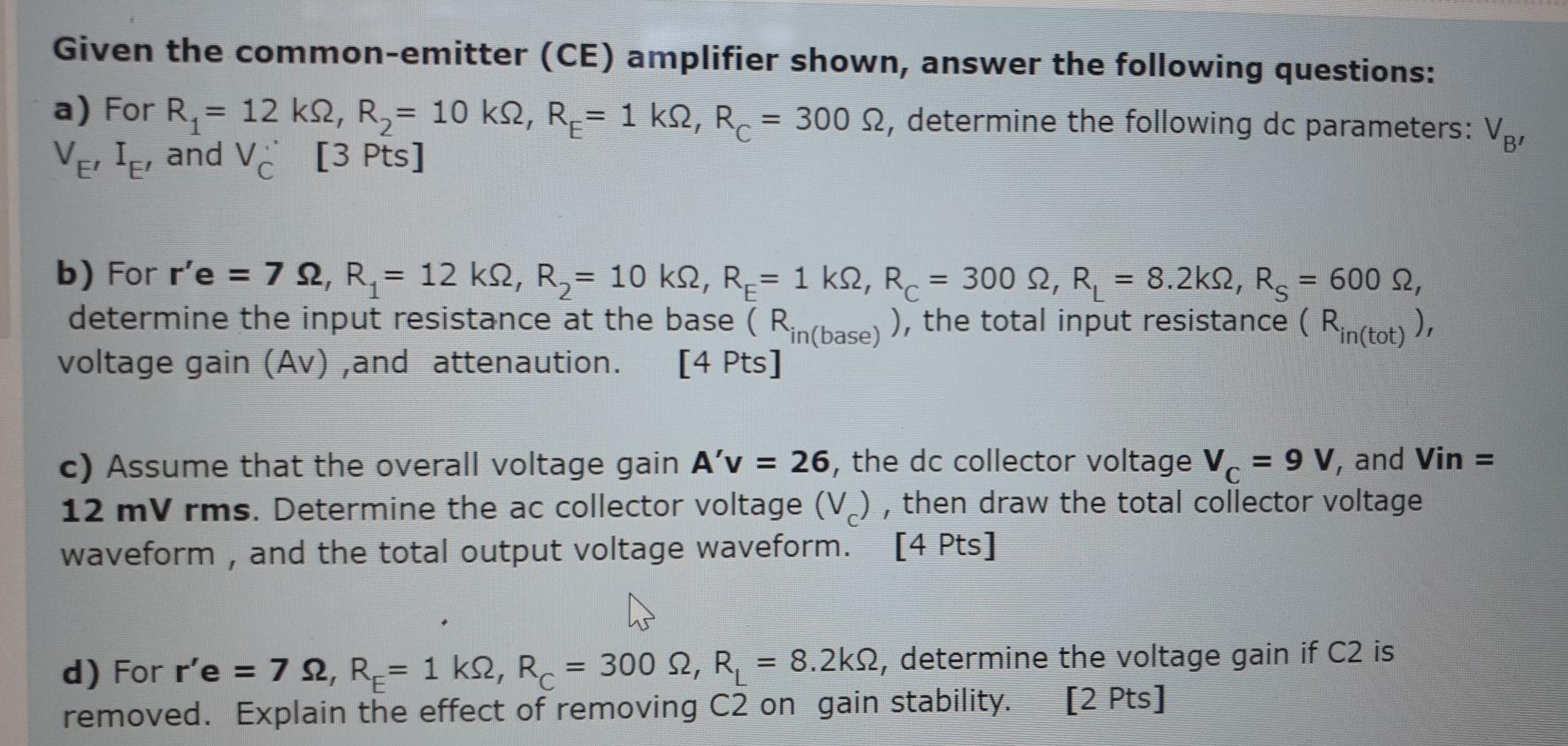 Solved Given the common-emitter (CE) amplifier shown, answer | Chegg.com