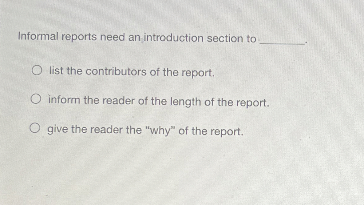 Solved Informal reports need an introduction section tolist | Chegg.com